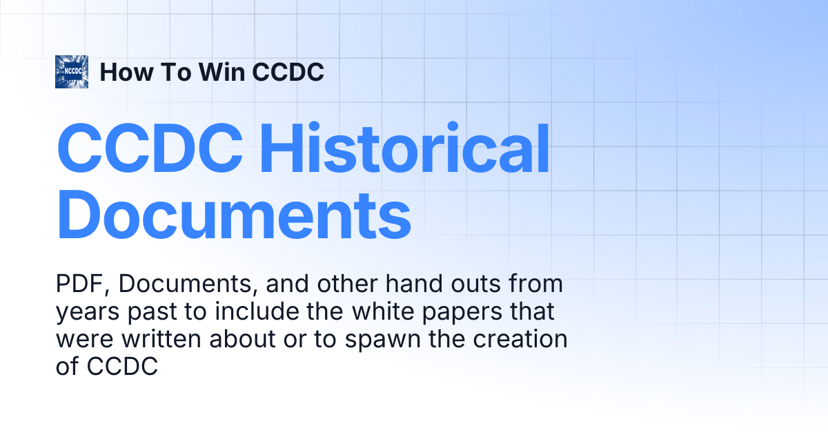CCDC Historical Documents | How To Win CCDC
